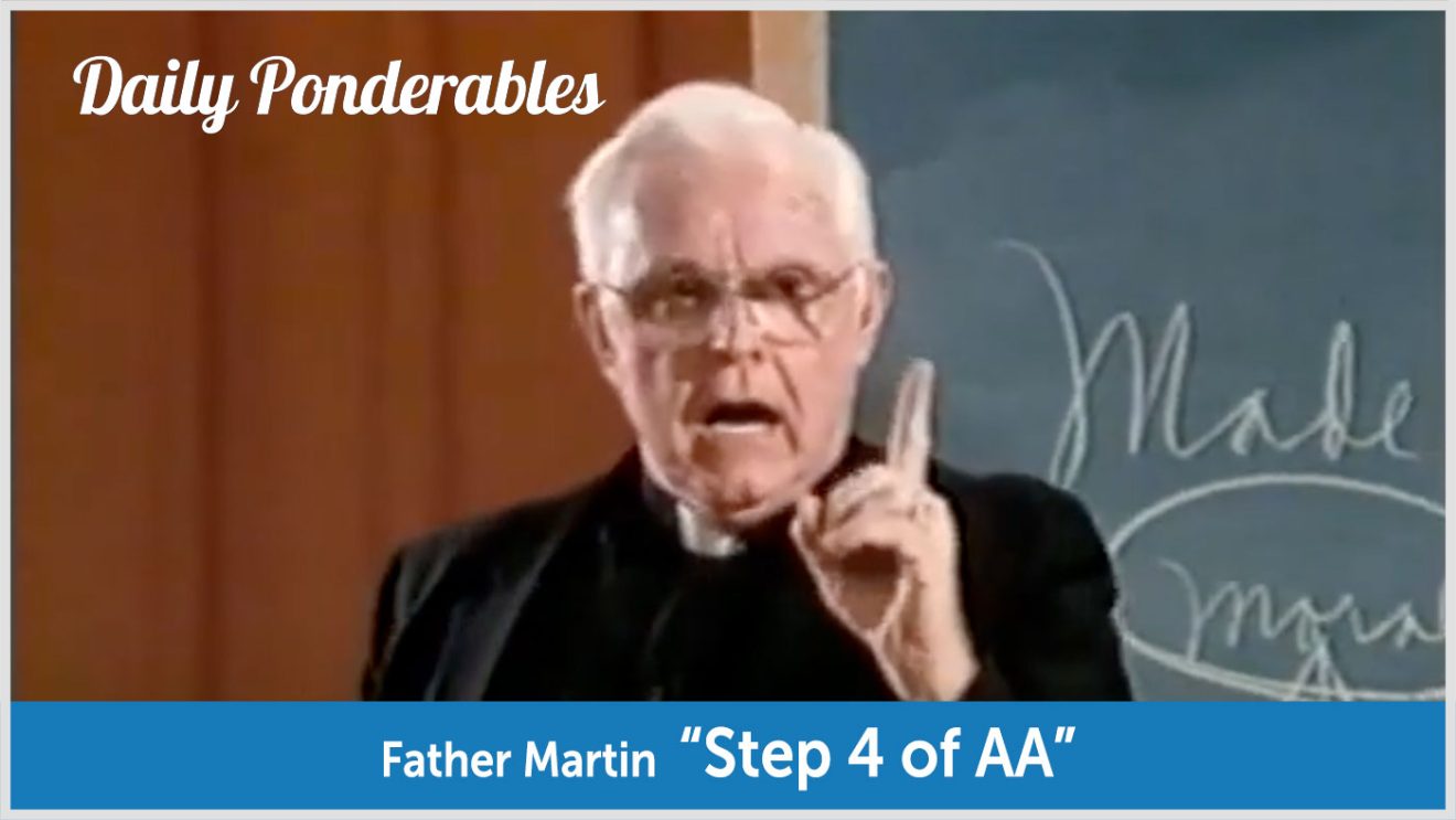 Father Martin Videos - Daily Ponderables