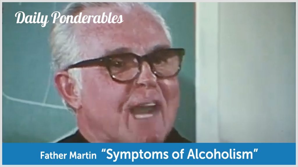 Father Martin Videos - Daily Ponderables