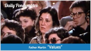 Father Martin Videos - Daily Ponderables